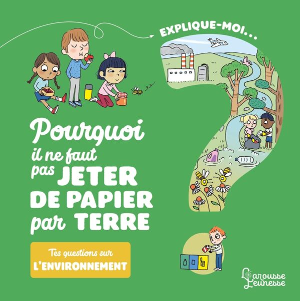 Pourquoi il ne faut pas jeter de papier par terre - Librairie et ... Pourquoi il ne faut pas jeter de papier par terre - Librairie et ...
